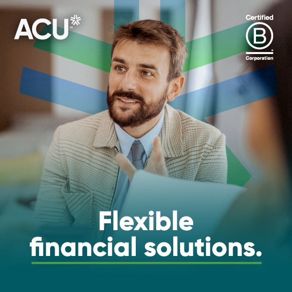 ACU's Business Financial Centre - Lending, Development, Expert Advice